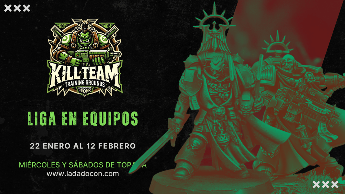 KILL TEAM TRAINING GROUNDS – LA DADOCON